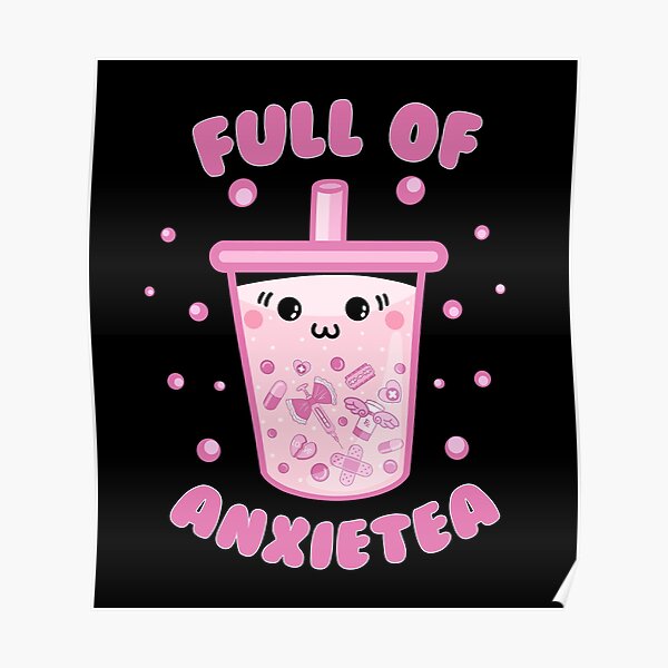 "Full Of Anxietea" Poster for Sale by DrFilloy | Redbubble