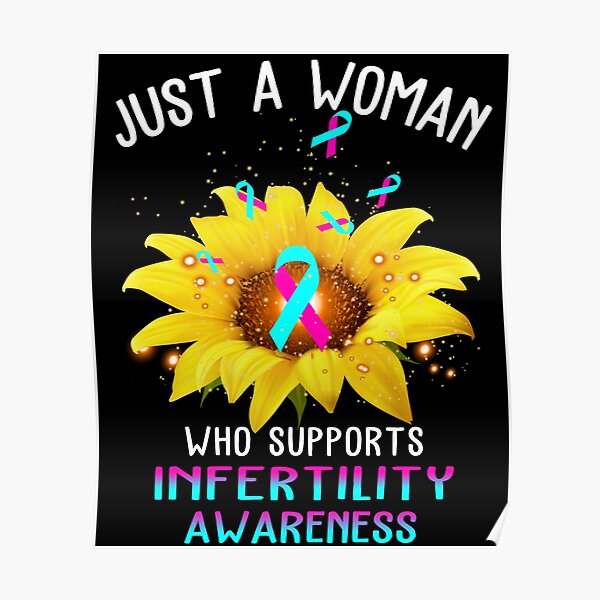 Infertility Posters | Redbubble