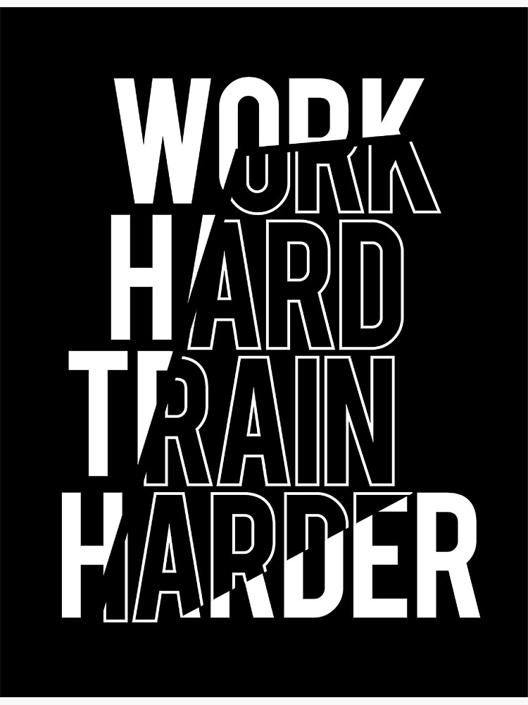 "Inspirational Quote Work Hard Train Harder" Sticker for Sale by ...