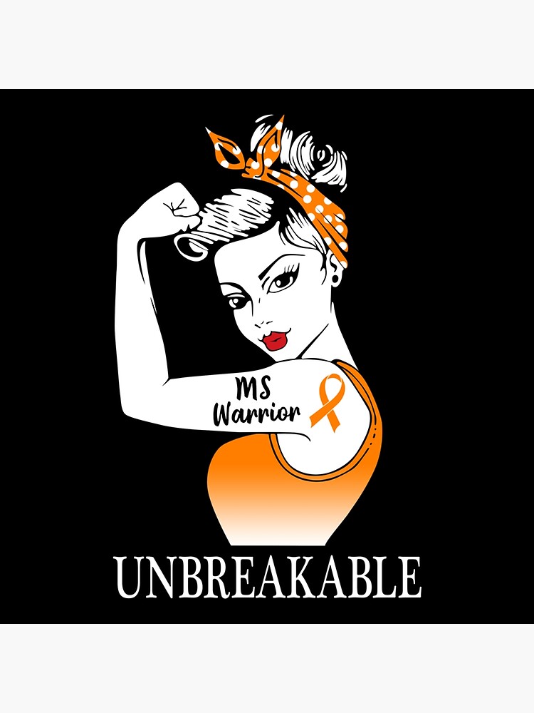 "Multiple Sclerosis Warrior Unbreakable MS Strong" Poster for Sale by ...