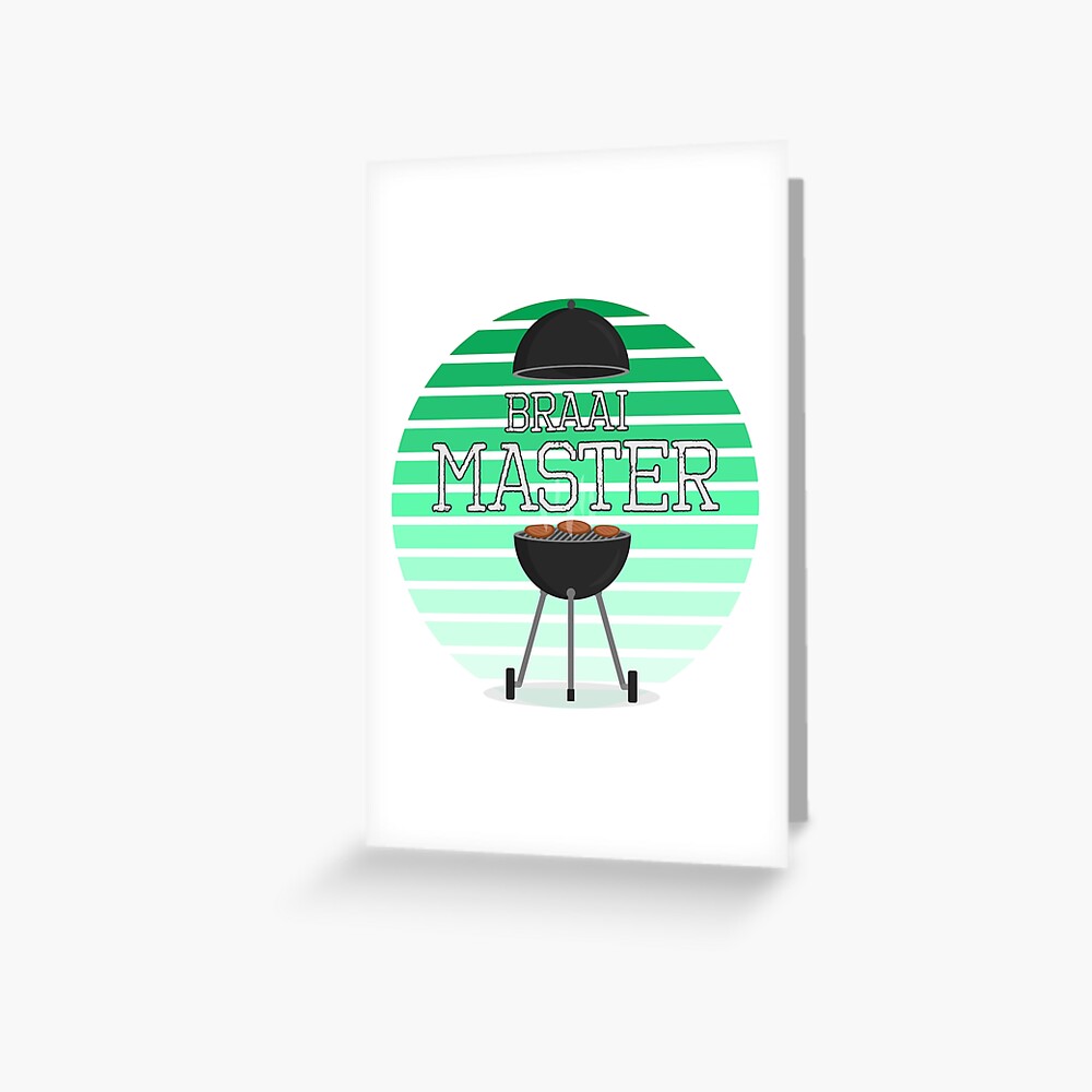 "Braai Master - South African" Greeting Card by arendbotha | Redbubble