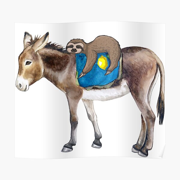 "Sloth On The Back Donkey" Poster for Sale by virillanissa | Redbubble