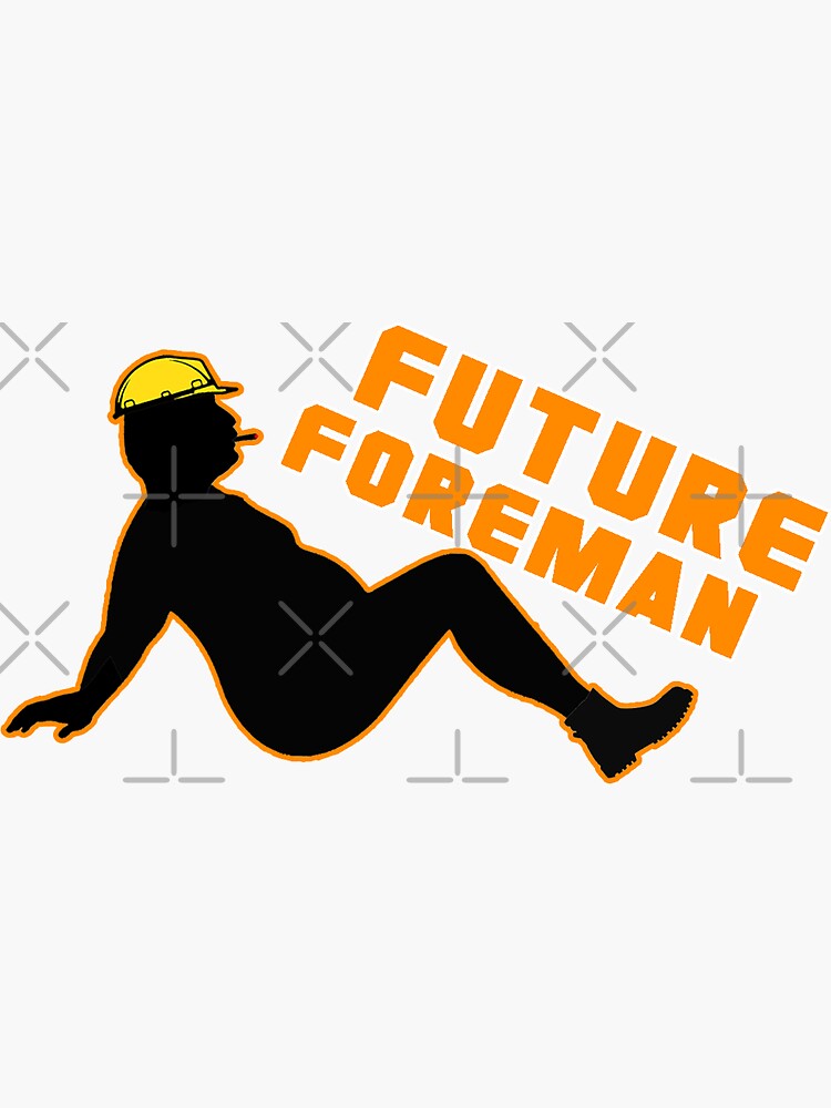 "Future Forman" Sticker for Sale by unionpride | Redbubble
