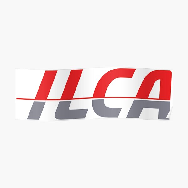 "ILCA Sign" Poster by SailWolf | Redbubble