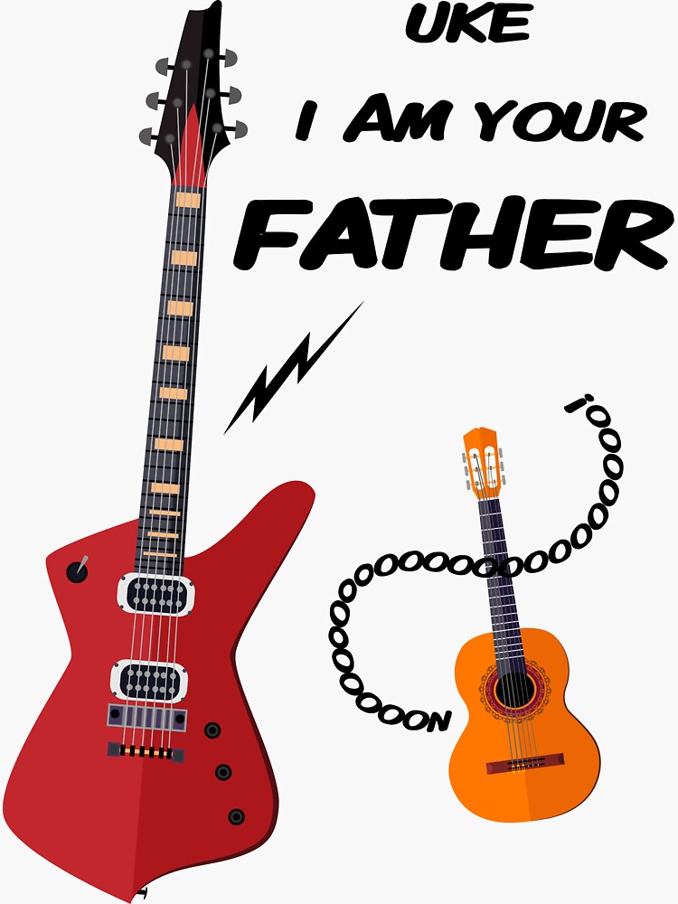 "Uke I Am Your Father , Electric guitar" Sticker for Sale by ...
