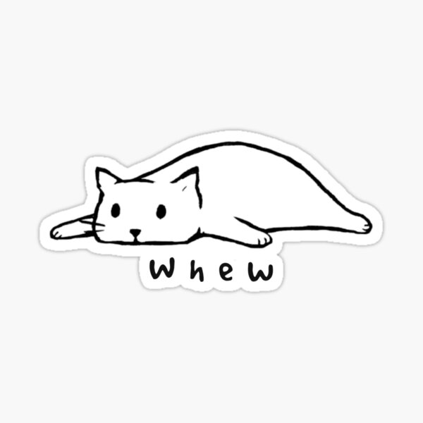 "Whew" Sticker for Sale by designbyjodyb | Redbubble