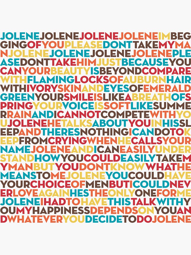 "Jolene - Dolly Parton (lyrics) v.5" Sticker for Sale by x1brett ...