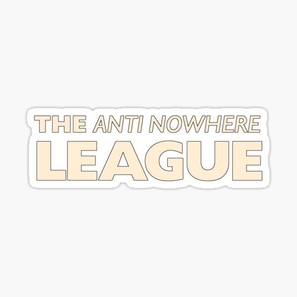 "Anti-Nowhere League" Sticker for Sale by denisn | Redbubble