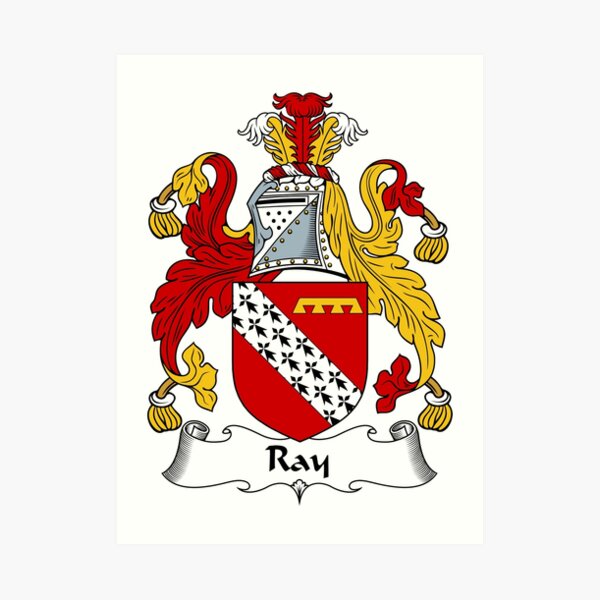 "Ray Coat of Arms / Ray Family Crest" Art Print by ScotlandForever ...