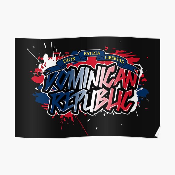 "Dominican Republic Graffiti Style" Poster for Sale by 416OriGinal ...