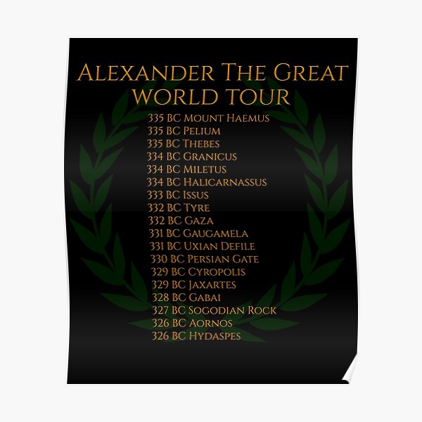 "Alexander The Great World Tour" Poster for Sale by Styrman | Redbubble