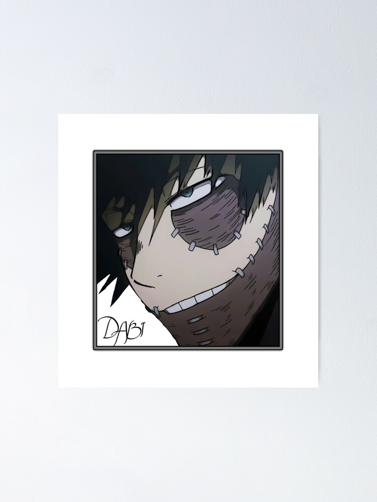 "Dabi MHA" Poster by BitterSweet2020 | Redbubble