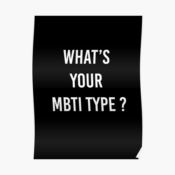 "MBTI personality type, what's your MBTI type ? typography, text ...