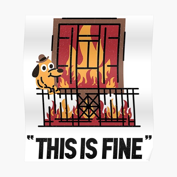 Pósters: Meme De Perro Fuego | Redbubble