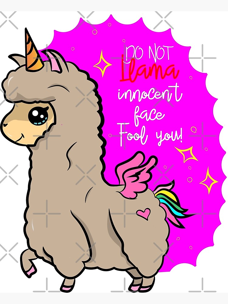 Copy of Do not Llama innocent face fool you! Premium Matte Vertical ...