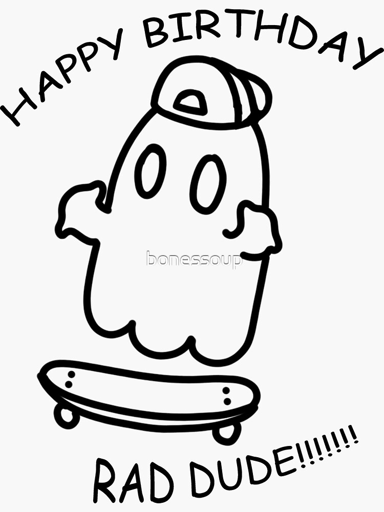 "Happy Birthday Rad Ghost" Sticker for Sale by bonessoup | Redbubble