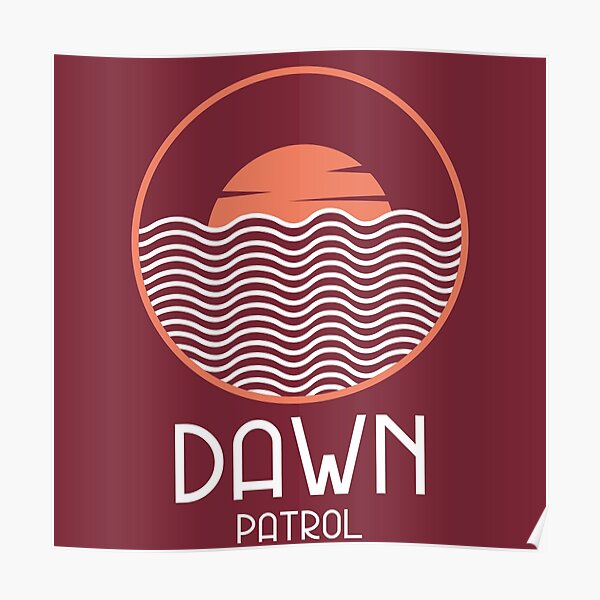 "Dawn Patrol" Poster by PomeloPeople | Redbubble