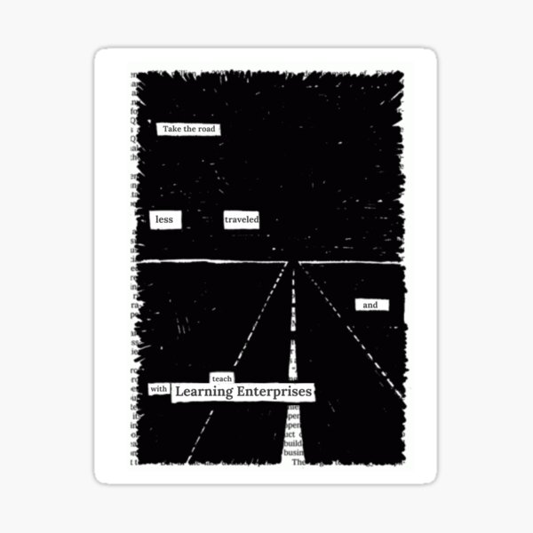 "Take the road less traveled" Sticker by LEMerch | Redbubble