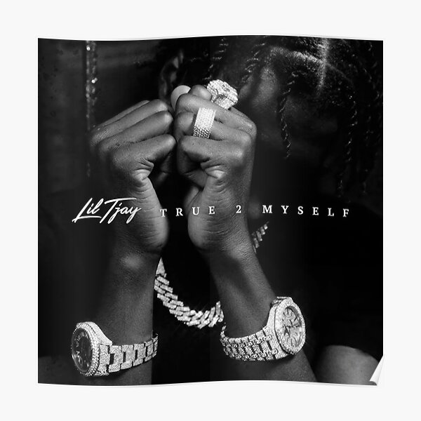 "Lil Tjay True 2 Myself Cover Album" Poster for Sale by johndlopez006 ...