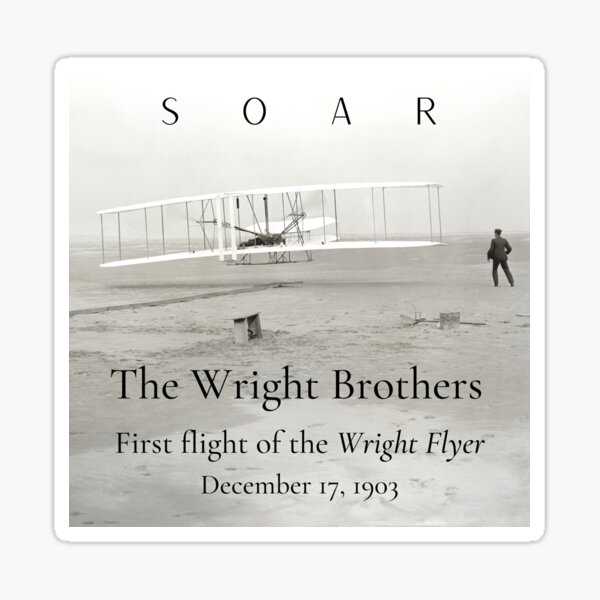 "The Wright Brothers ~ First flight of the Wright Flyer ~ 1903" Sticker ...
