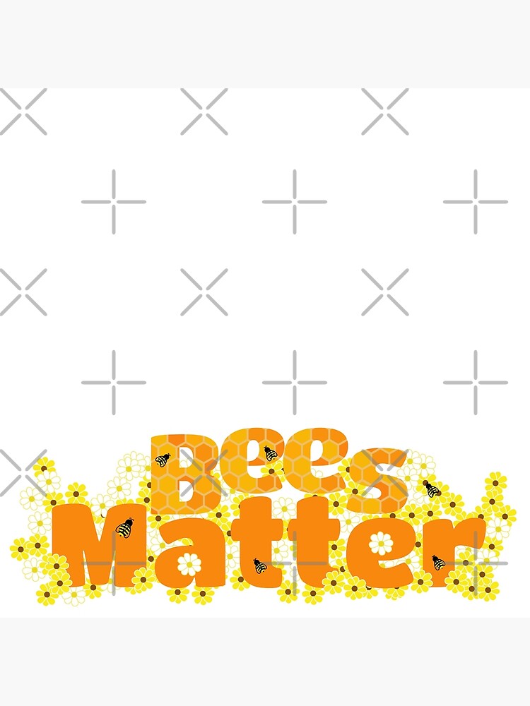 "Bees Matter" Poster for Sale by kokoapalace | Redbubble