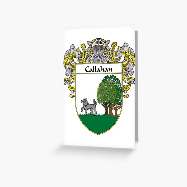 "Callahan Coat of Arms/Family Crest" Greeting Card for Sale by ...