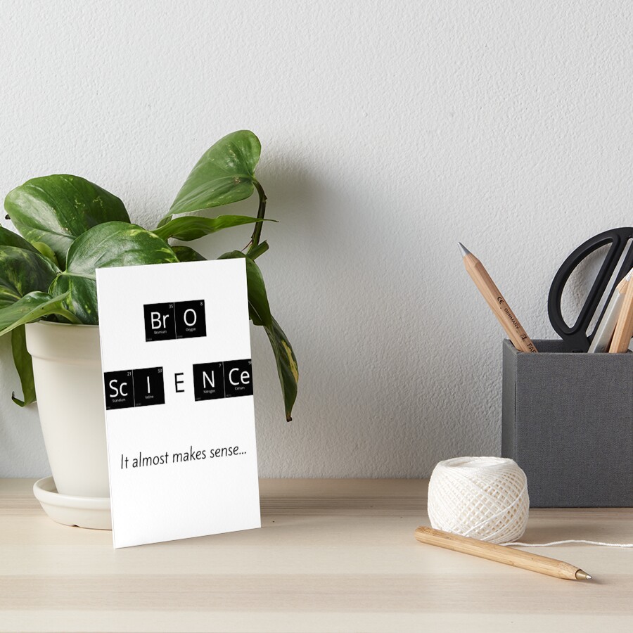 "Bro Science Funny Meme" Art Board Print for Sale by fit-motivation ...