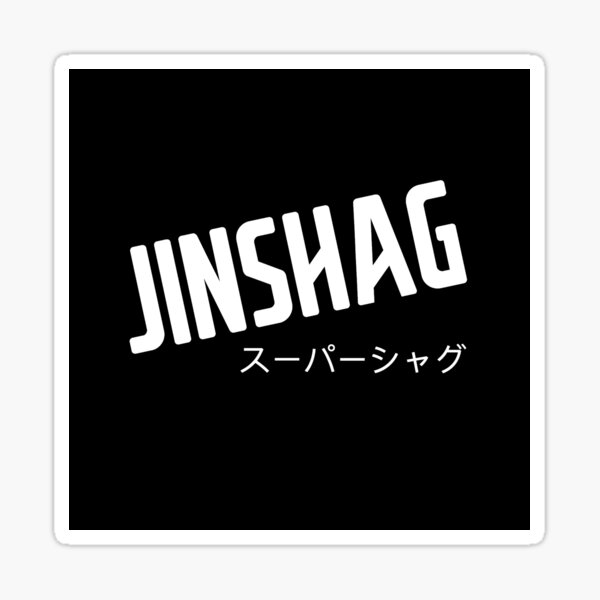 "Jin shag | singlish slang" Sticker for Sale by Desznr | Redbubble