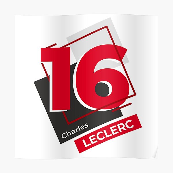 "Charles Leclerc - Formula 1 Scuderia Ferrari - Number 16" Poster for ...