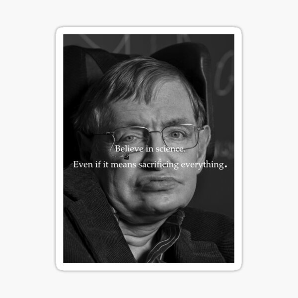 "Stephen Hawking Inspirational Quote" Sticker for Sale by Kinzughi ...