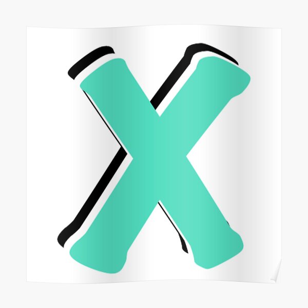 "Letter X" Poster for Sale by UnseenGhost | Redbubble