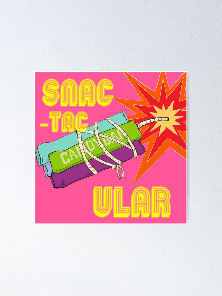 "Snac-tacular Logo" Poster for Sale by CrackedPaint | Redbubble