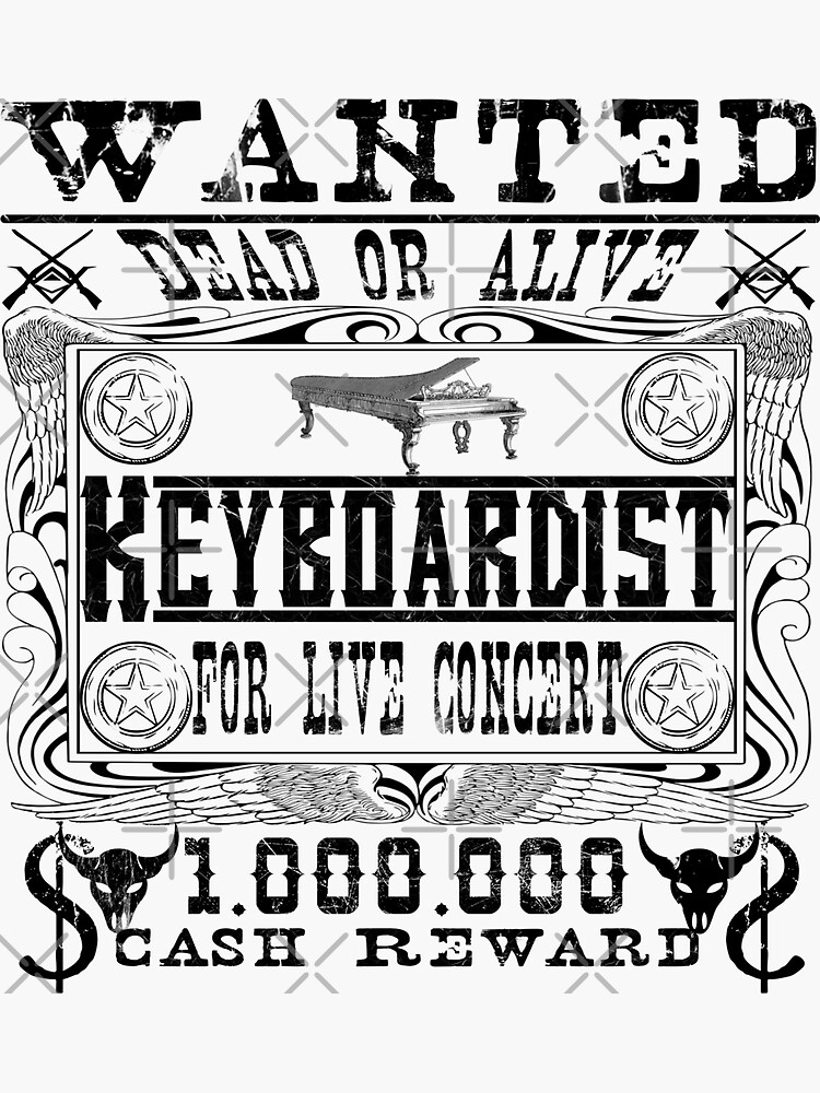 "Keyboard musician "Wanted Dead or Alive"" Sticker for Sale by WAVV ...