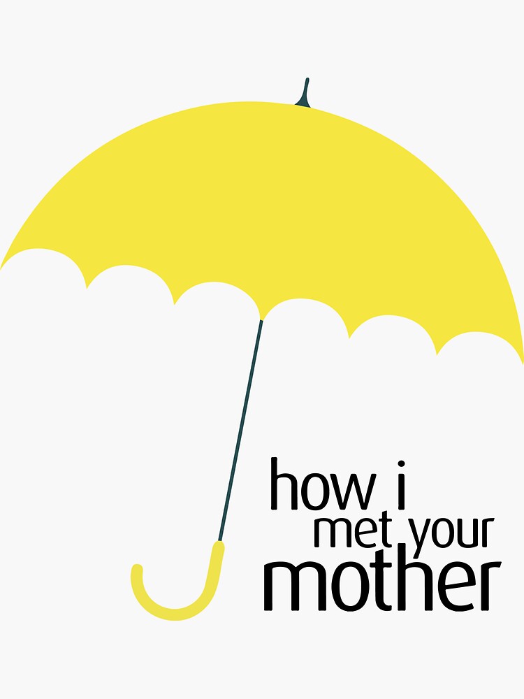 "How I Met Your Mother (YELLOW UMBRELLA)" Sticker for Sale by ...