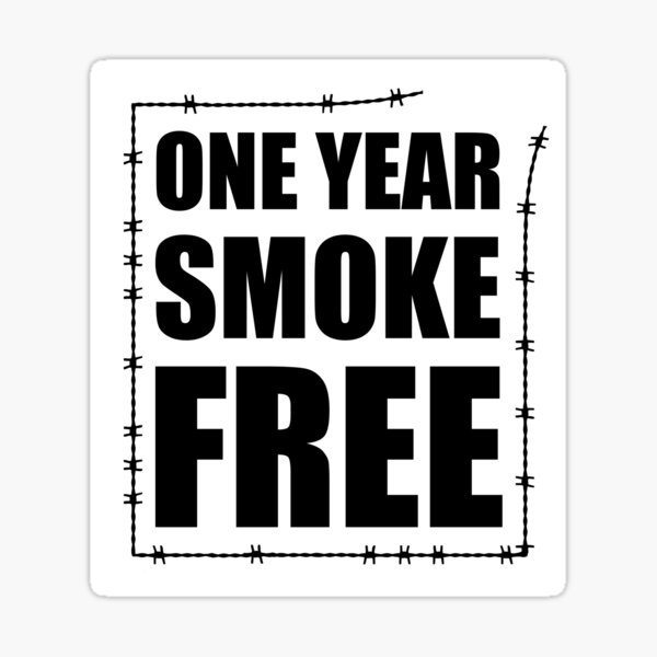 "One Year Without Smoking Cigarette Anniversary - Smoke Free" Sticker ...