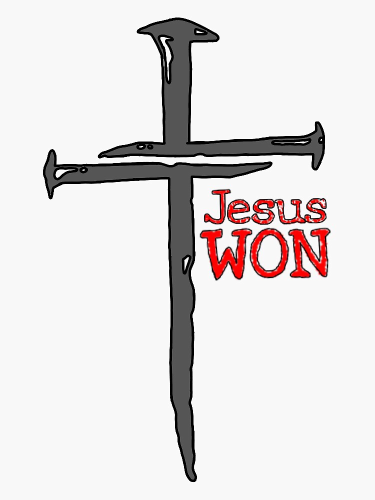 "Jesus Won " Sticker for Sale by tiahnnabryant01 | Redbubble