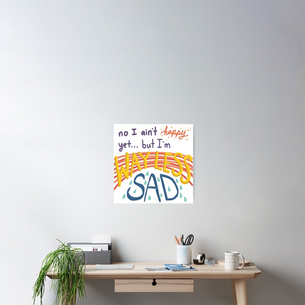 Ajr Way Less Sad Lyrics Poster For Sale By Salmonsoul Redbubble