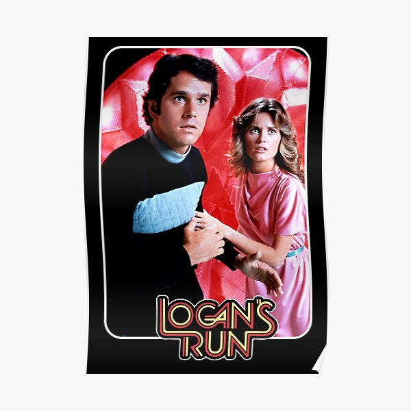 "Logan's Run" Poster for Sale by Ovnil | Redbubble
