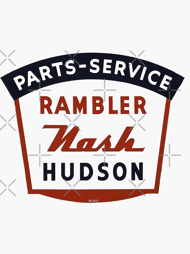 "Vintage Rambler Nash Hudson Parts Service" Sticker for Sale by ...