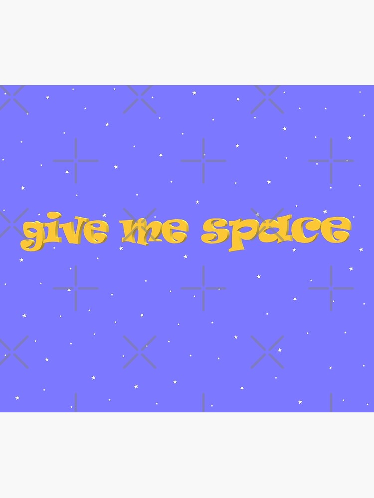 "give me space purple sticker" Poster for Sale by cwileyyy | Redbubble