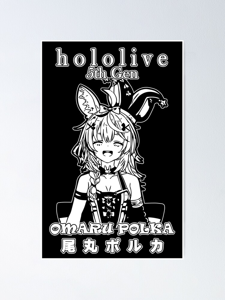 "Omaru Polka 5th Gen Hololive" Poster by TonaPlancarte | Redbubble