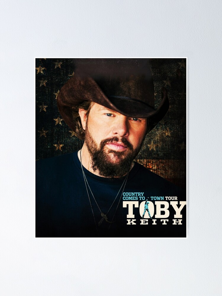 "Toby Keith " Poster for Sale by benbuster | Redbubble
