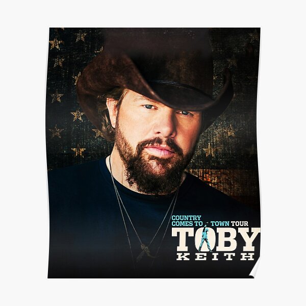 "Toby Keith " Poster for Sale by benbuster | Redbubble