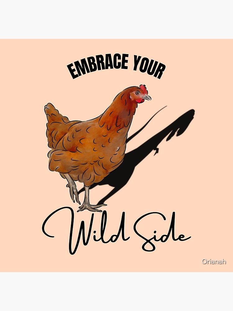 "Embrace your Wild Side, Adorable Chicken, Little Hen Dinosaur, Cute ...