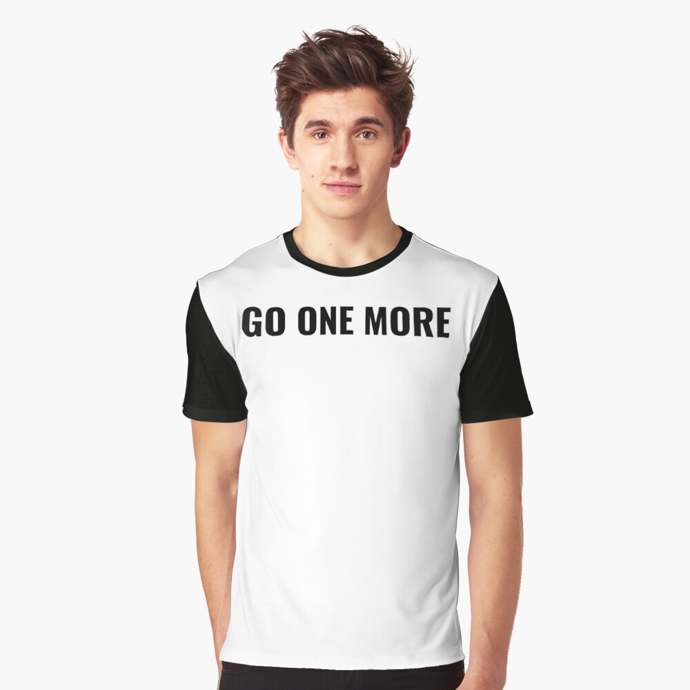 "Go One More" Sticker for Sale by NathanCLife | Redbubble