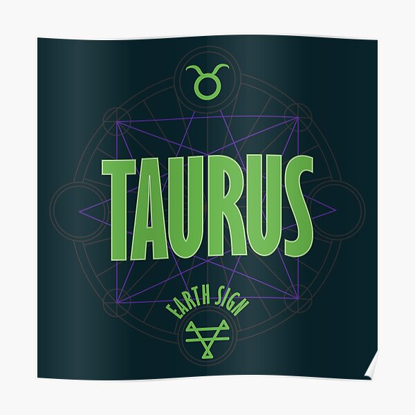 "Taurus Earth Sign Horoscope" Poster by MindfulMeta | Redbubble