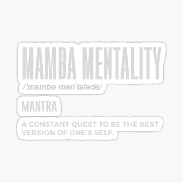 Mamba Mentality Stickers | Redbubble