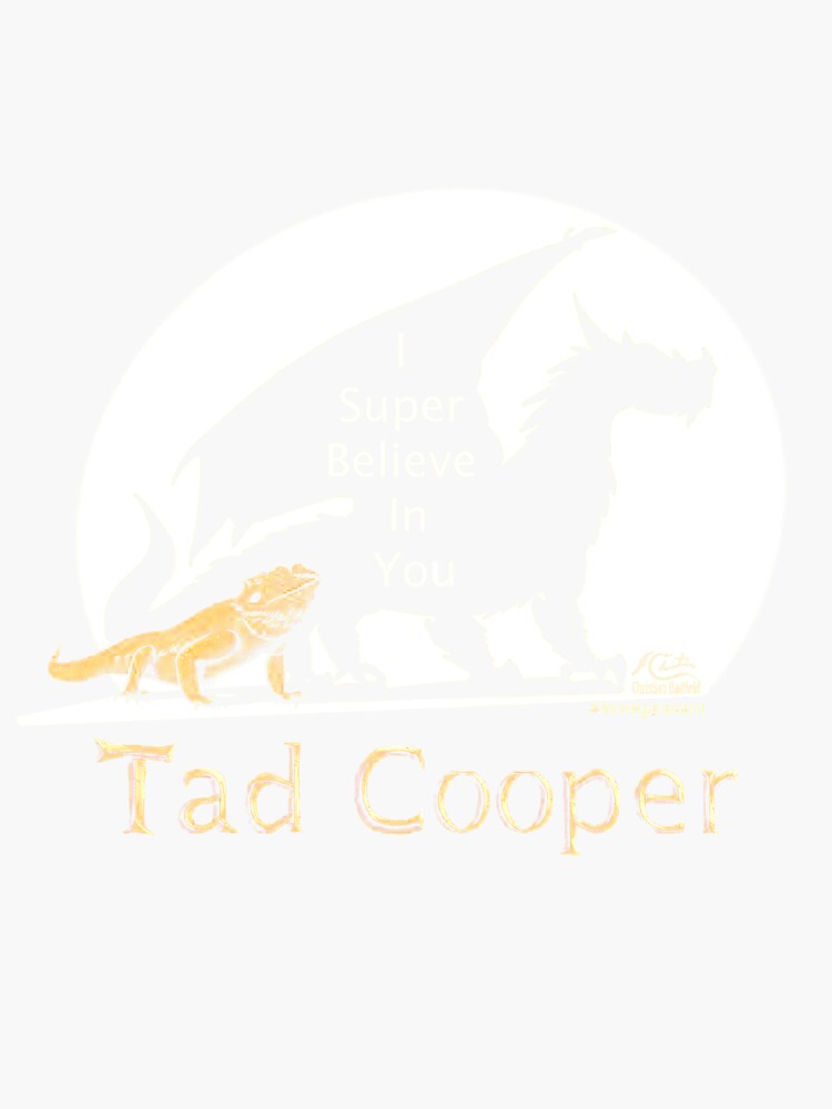 "Galavant I Super Believe In You Tad Cooper V2" Sticker for Sale by ...