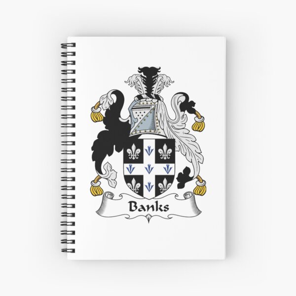 "Banks Coat of Arms / Banks Family Crest" Spiral Notebook for Sale by ...