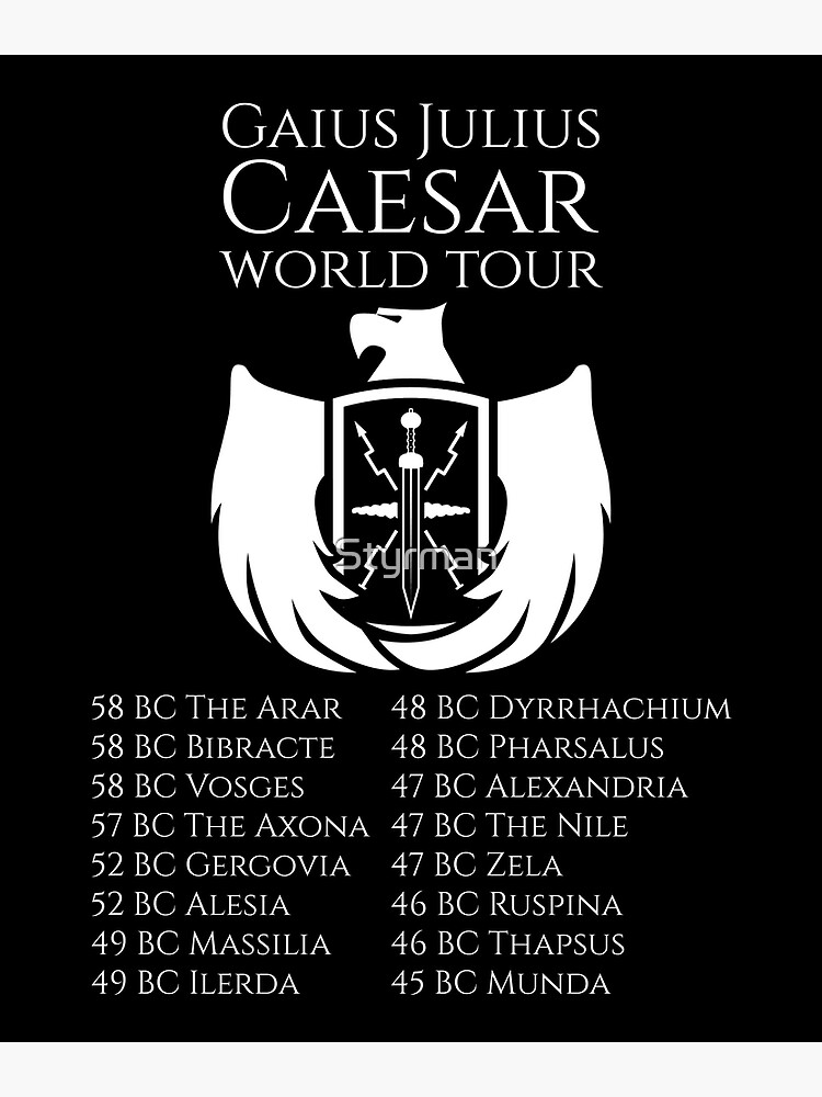 "Gaius Julius Caesar World Tour - Roman Legionary Eagle" Photographic ...